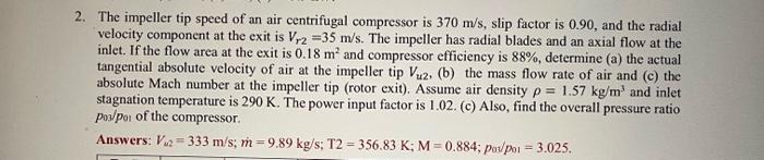 Solved 2. The impeller tip speed of an air centrifugal | Chegg.com