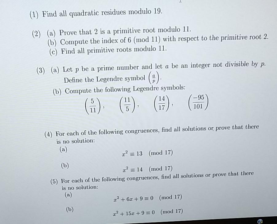 Solved (1) Find all quadratic residues modulo 19. (2) (a) | Chegg.com