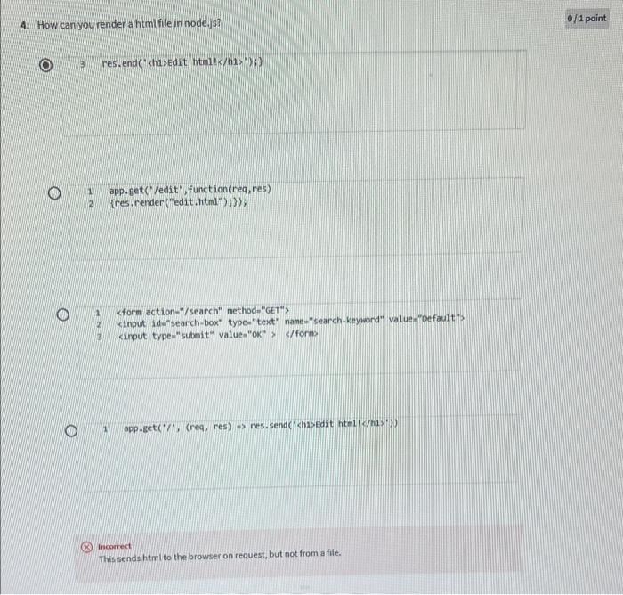 Solved 4. How can you render a htmifile in node.js? 1 | Chegg.com