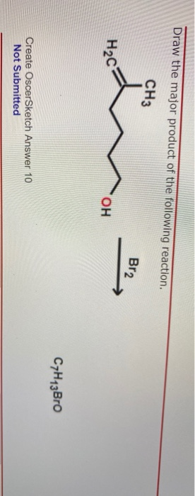 Solved Draw the major product of the following reaction. CH3 | Chegg.com