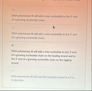 Solved DNA polymerase Ill will add a new nucleotide to the | Chegg.com