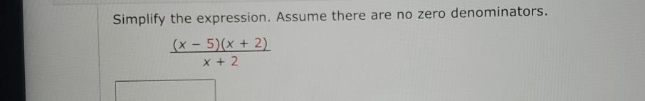 Solved Simplify the expression. Assume there are no zero | Chegg.com