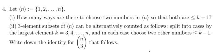 Solved 4. Let n :={1,2,…,n}. (i) How many ways are there to | Chegg.com