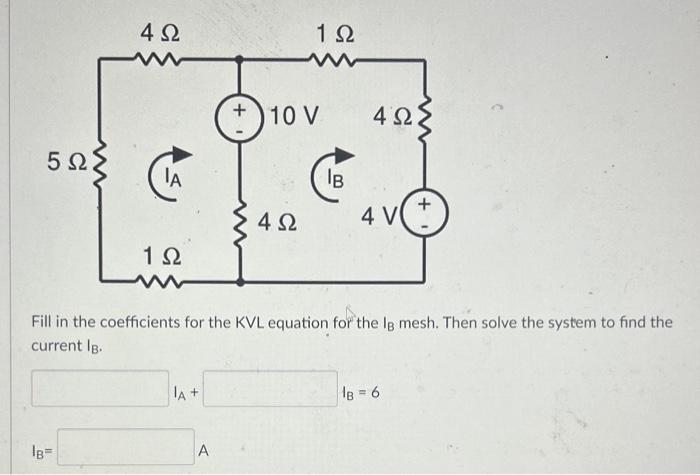 Solved Fill in the coefficients for the KVL equation for the | Chegg.com