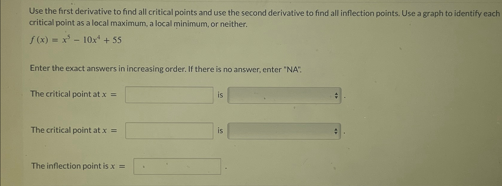 Solved Use the first derivative to find all critical points | Chegg.com