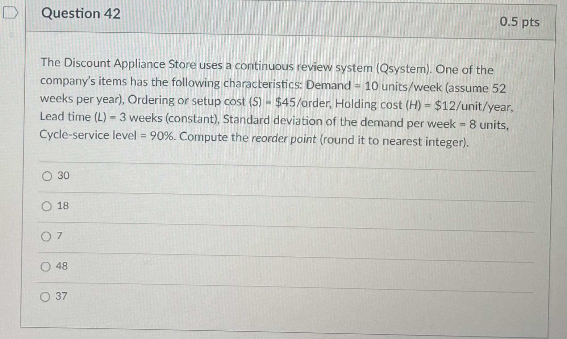Solved Question 42The Discount Appliance Store uses a | Chegg.com