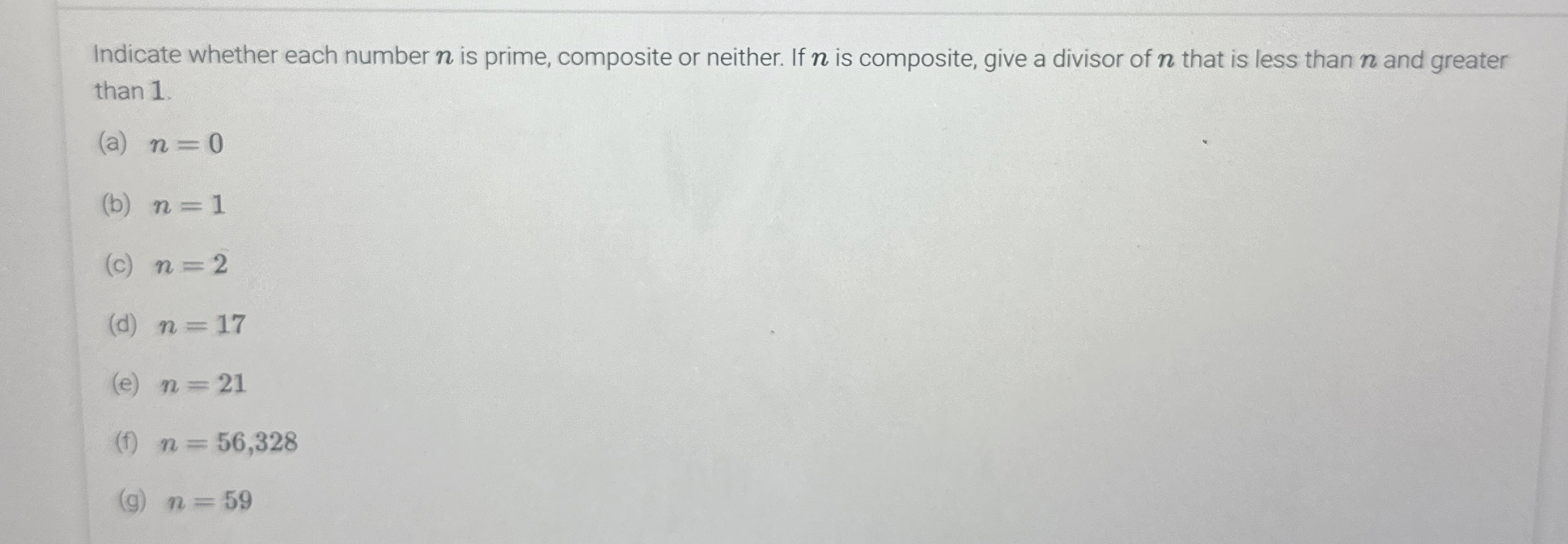 Solved Indicate whether each number n ﻿is prime, composite | Chegg.com | Chegg.com
