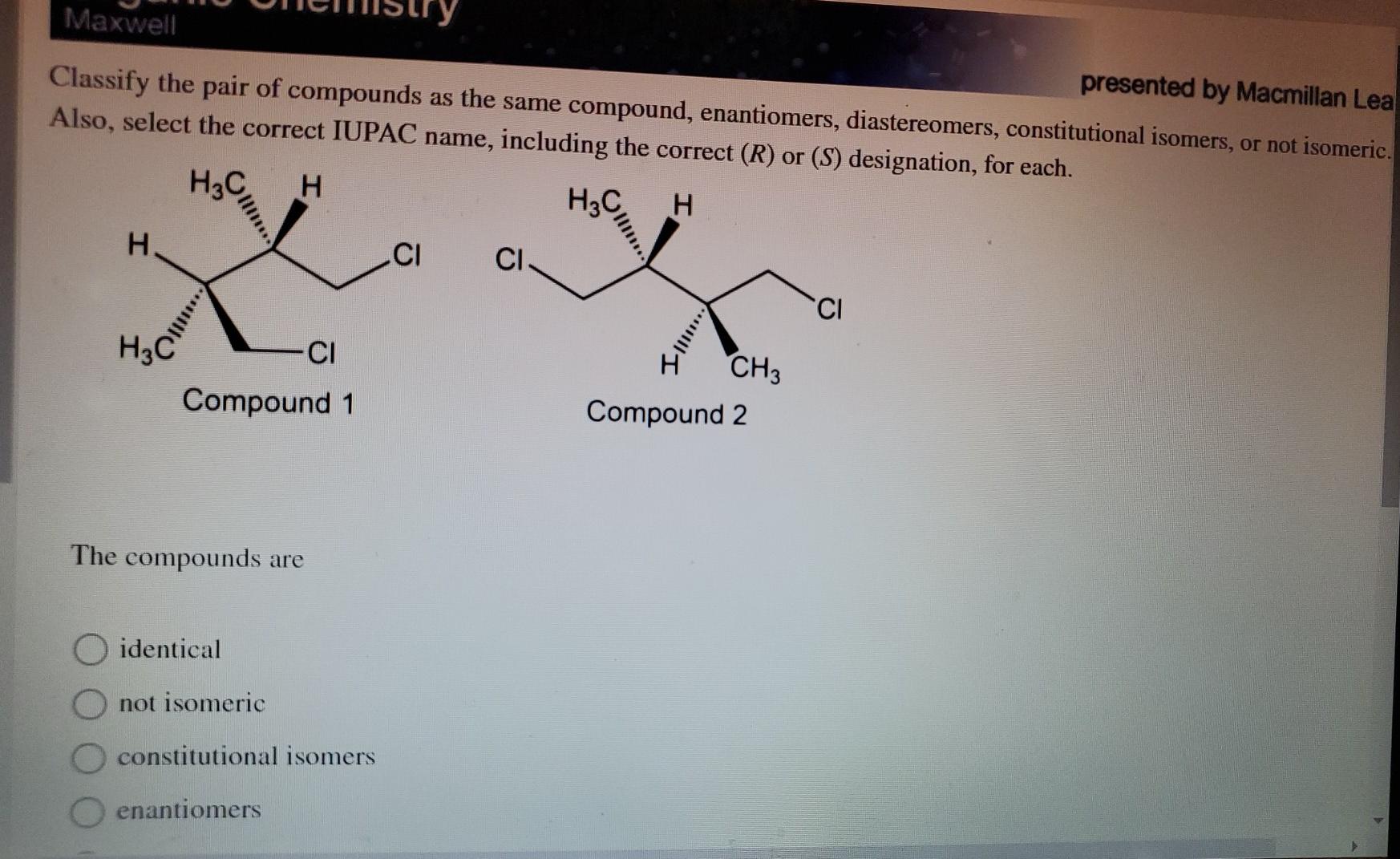 Solved Maxwell presented by Macmillan Lea Classify the pair | Chegg.com