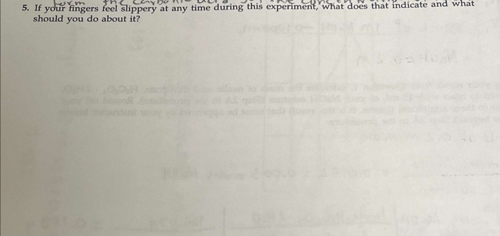 Solved If your fingers feel slippery at any time during this | Chegg.com