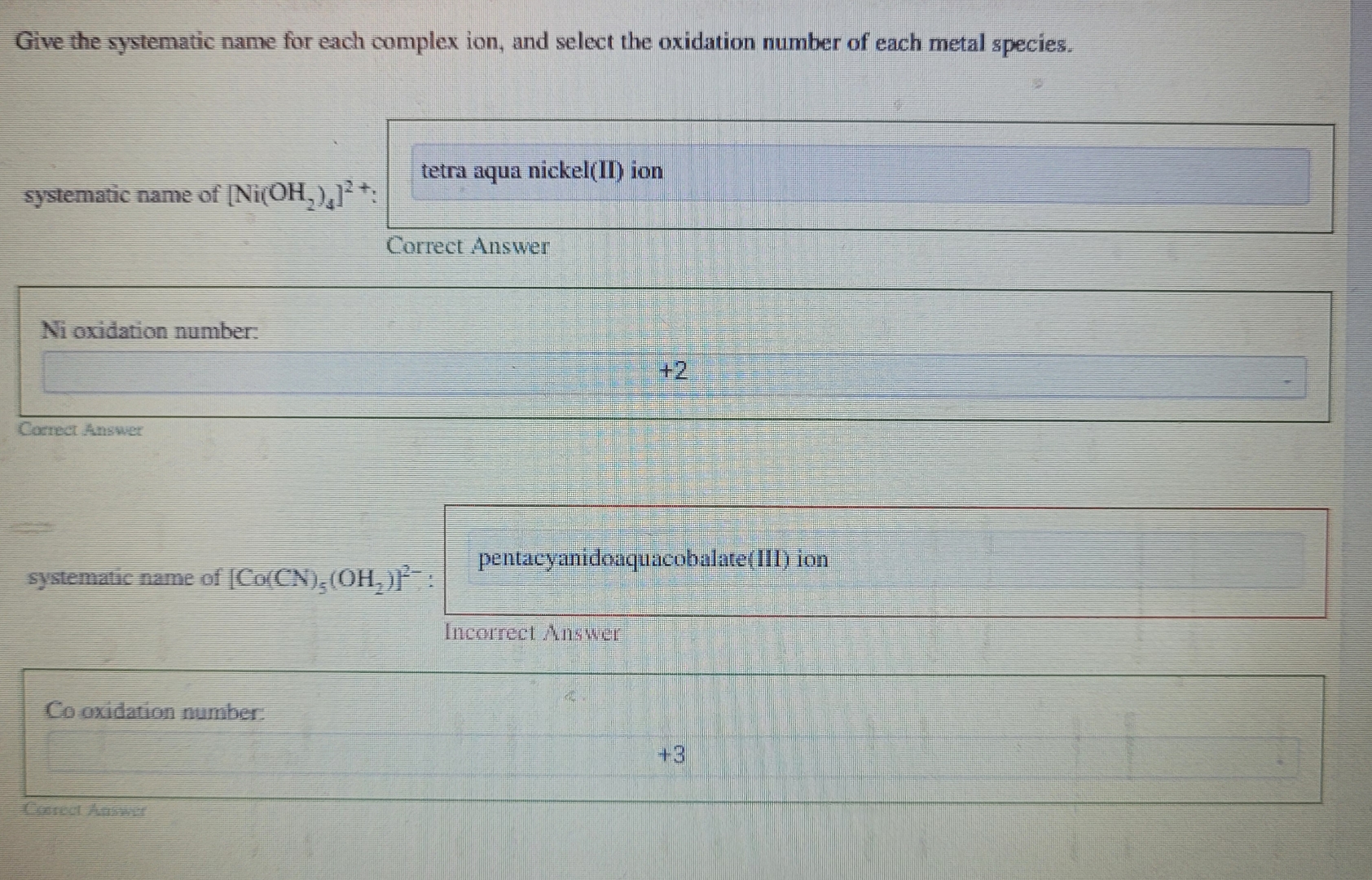 Solved Give the systematic name for each complex ion, and | Chegg.com