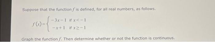 Solved Suppose that the function f is defined, for all real | Chegg.com
