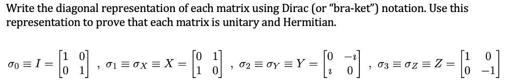 Solved Write the diagonal representation of each matrix | Chegg.com