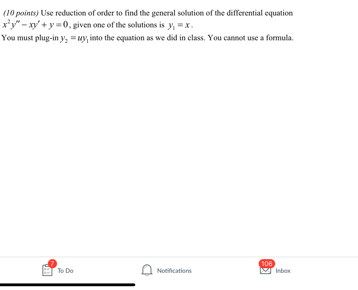 Solved 10 ﻿points ﻿use Reduction Of Order To Find The 