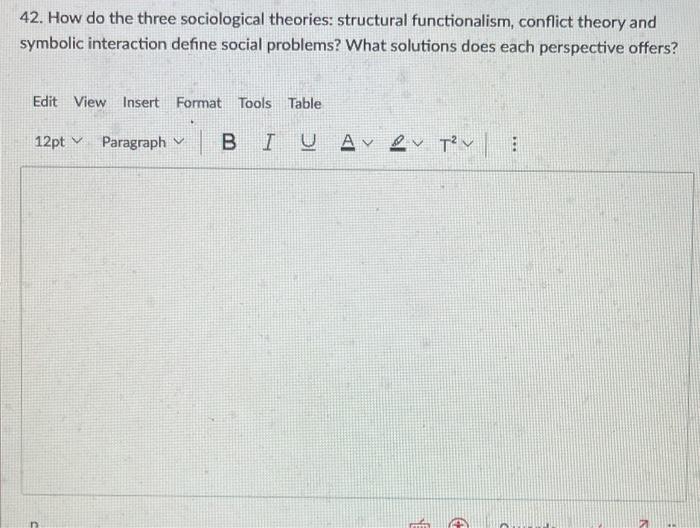 42. How do the three sociological theories: | Chegg.com