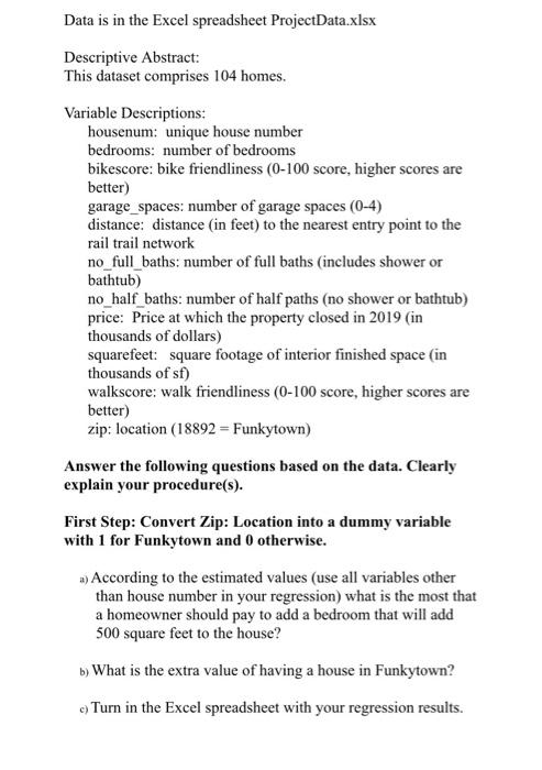 Solved Data is in the Excel spreadsheet ProjectData.xlsx | Chegg.com