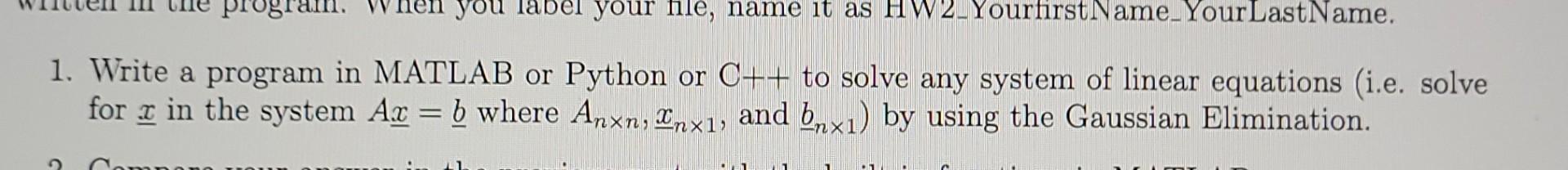Solved your file, name it as HW2_YourfirstName_YourLastName. | Chegg.com