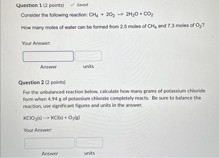 Solved Consider the following reaction: CH4+2O2→2H2O+CO2 How | Chegg.com