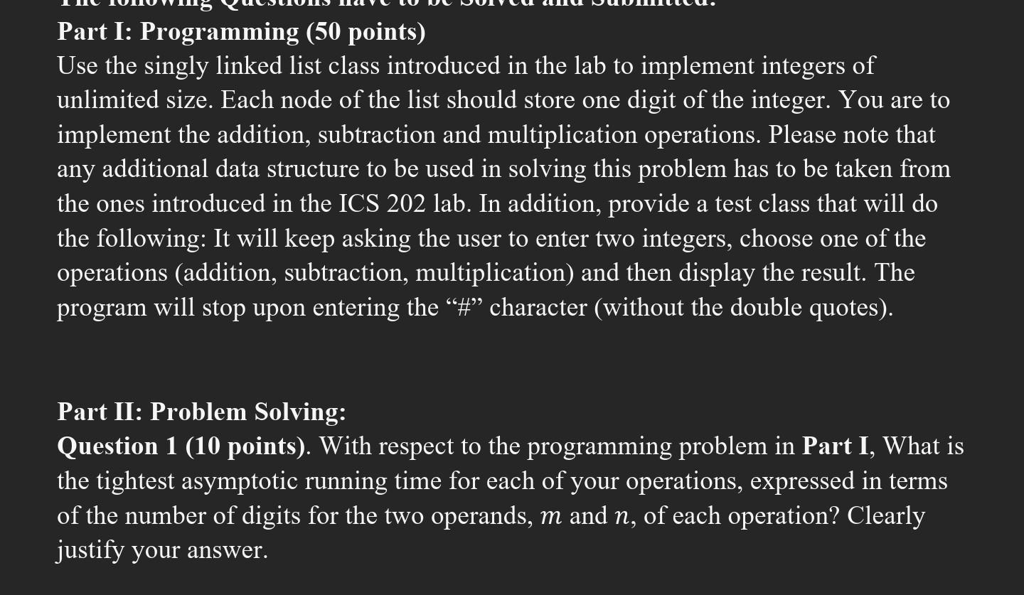 Solved Part I: Programming (50 points) Use the singly linked | Chegg.com Solved Part I: Programming (50 points) Use the singly linked | Chegg.com