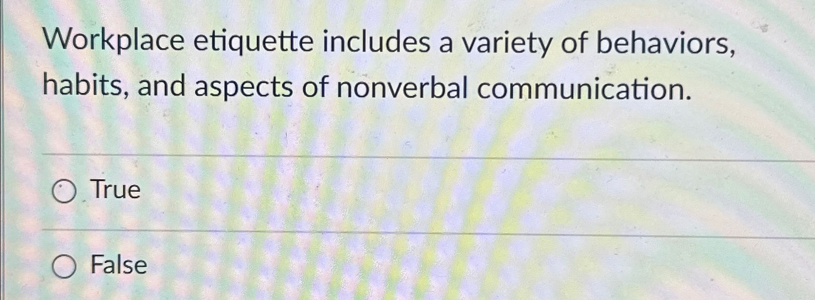 Solved Workplace etiquette includes a variety of behaviors, | Chegg.com