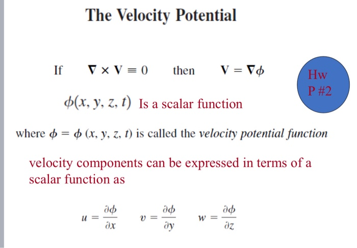 Solved The Velocity Potential If x V = 0, then V = V0 Hw P#2 | Chegg.com