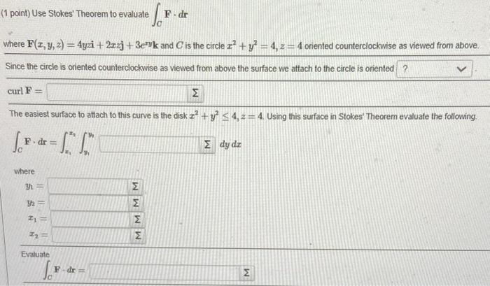 Solved (1 point) Use Stokes' Theorem to evaluate ∫CF⋅dr | Chegg.com