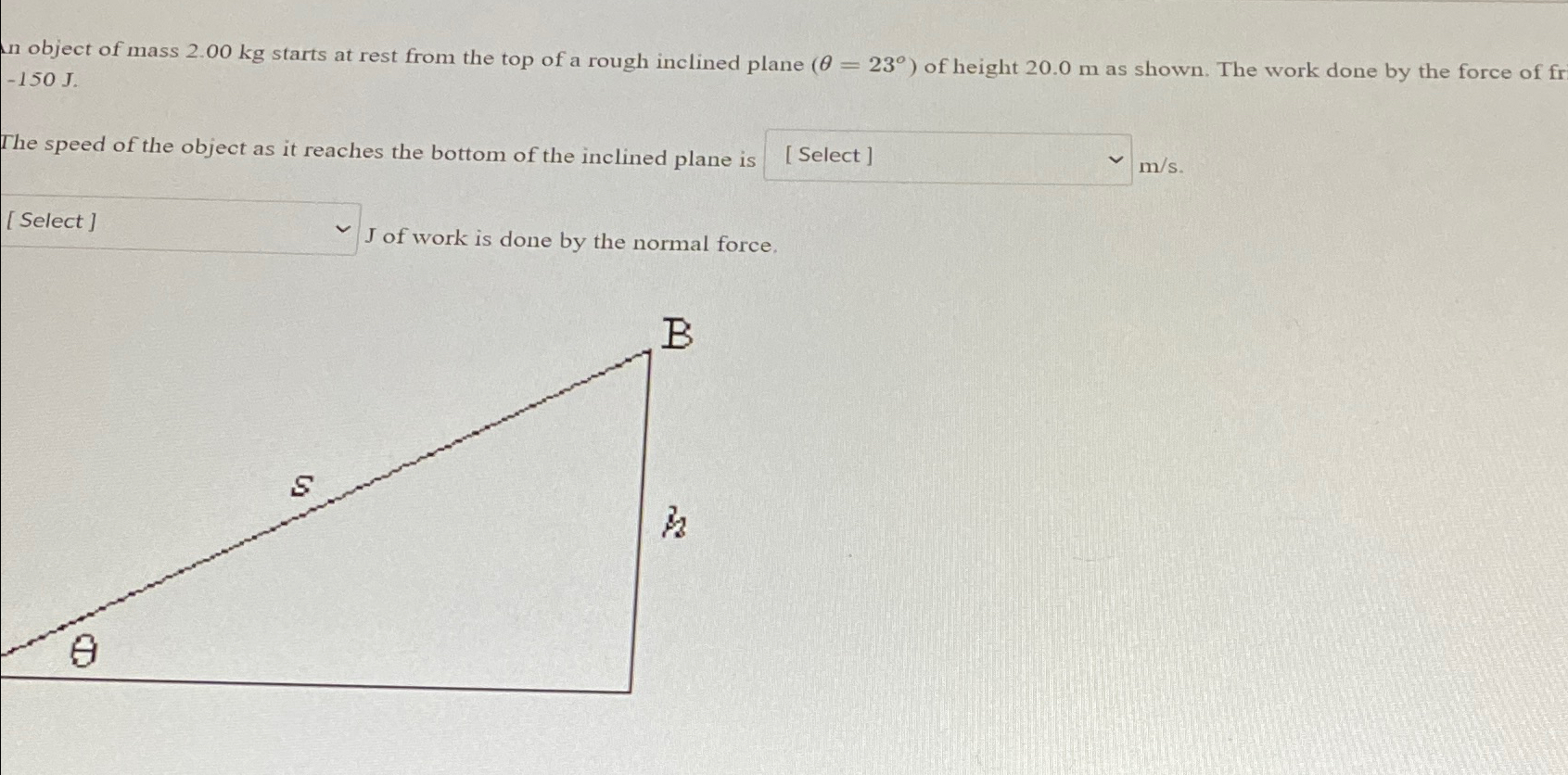 Solved A object of mass 2.00kg ﻿starts at rest from the top | Chegg.com