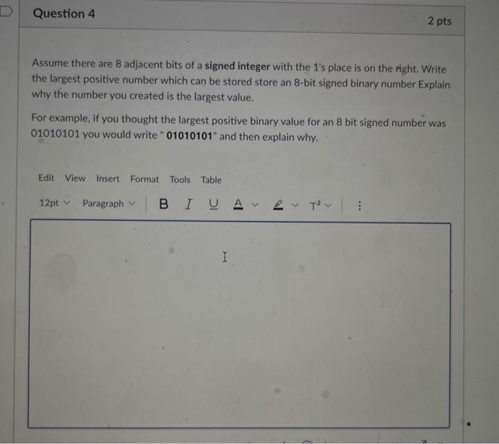 Solved Assume all the binary numbers are signed integers. | Chegg.com