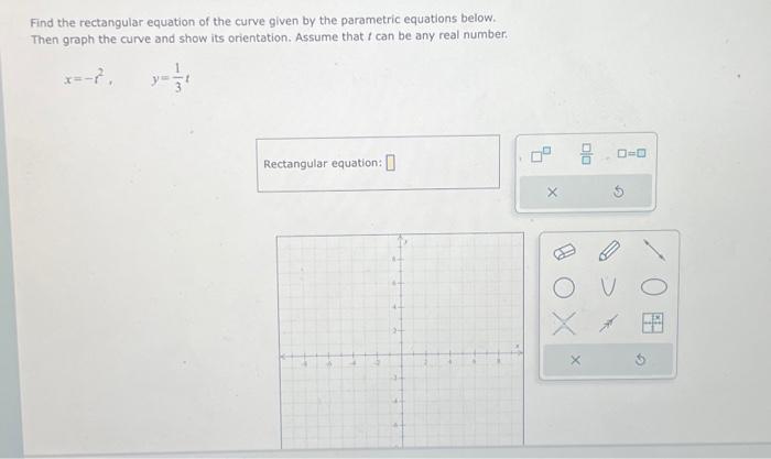 Solved Find the rectangular equation of the curve given by | Chegg.com