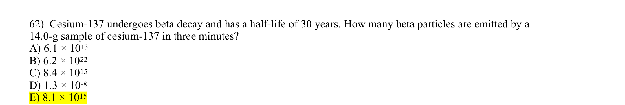 Solved Cesium-137 ﻿undergoes beta decay and has a half-life | Chegg.com