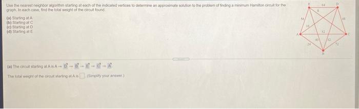 Use the nearest neighbor algorithm starting at each | Chegg.com