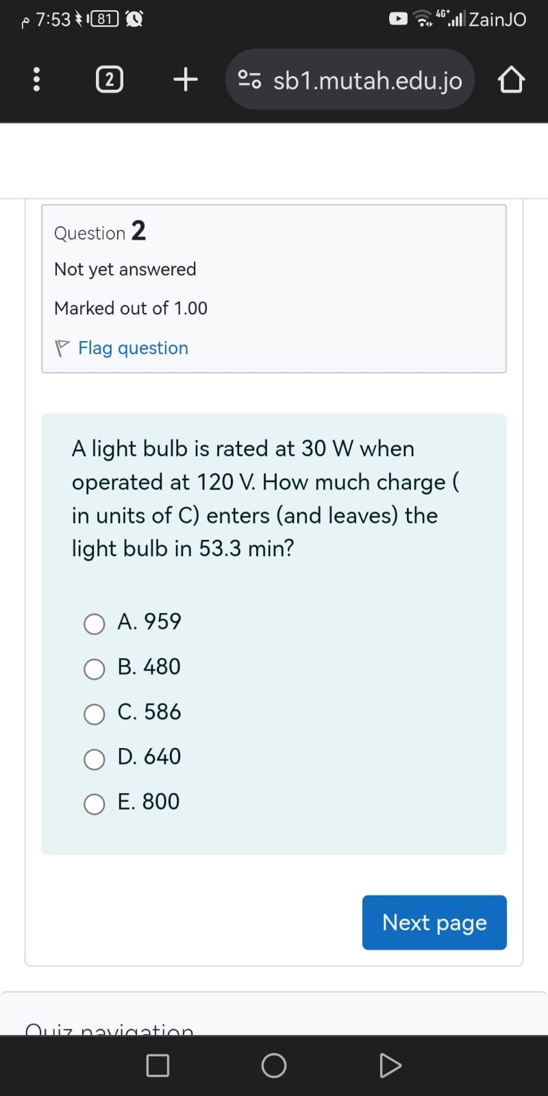 Solved Question 2Not yet answeredMarked out of 1.00Flag | Chegg.com