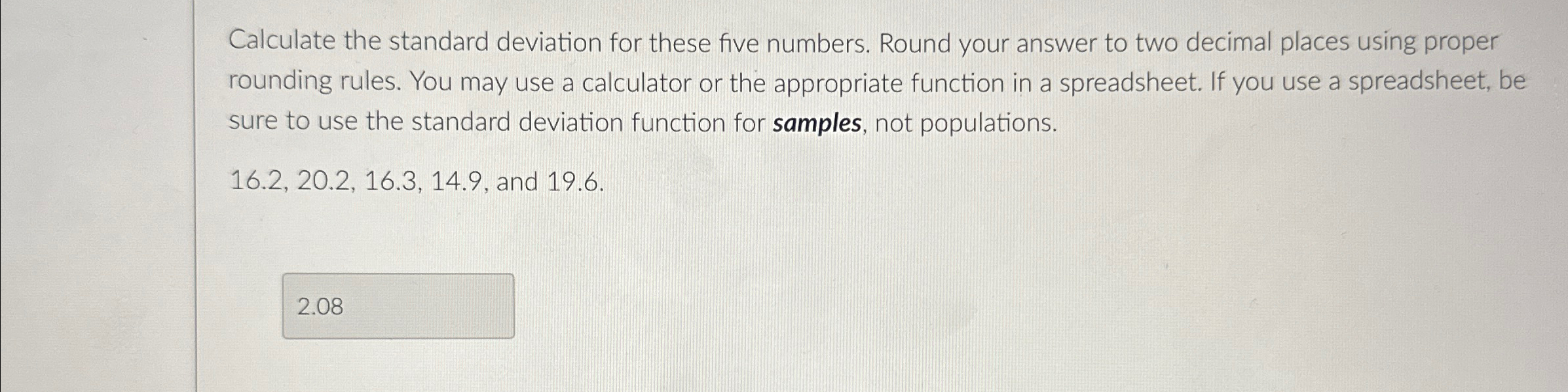 Solved Calculate the standard deviation for these five | Chegg.com
