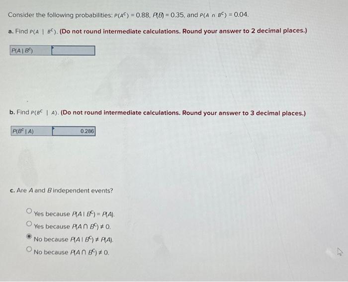 Solved Consider the following probabilities: P(AC) = 0.88, | Chegg.com