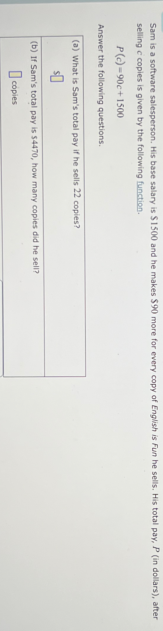 Solved Sam is a software salesperson. His base salary is | Chegg.com