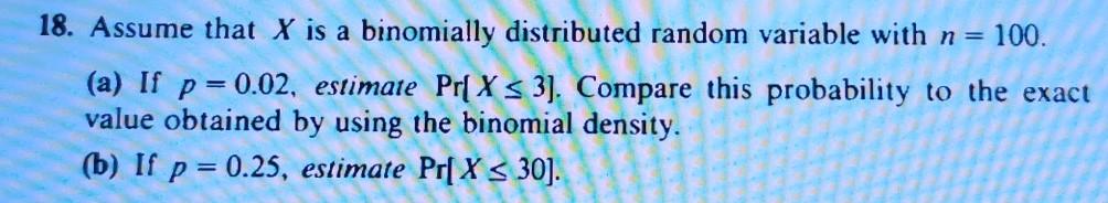 Solved 18. Assume that X is a binomially distributed random | Chegg.com