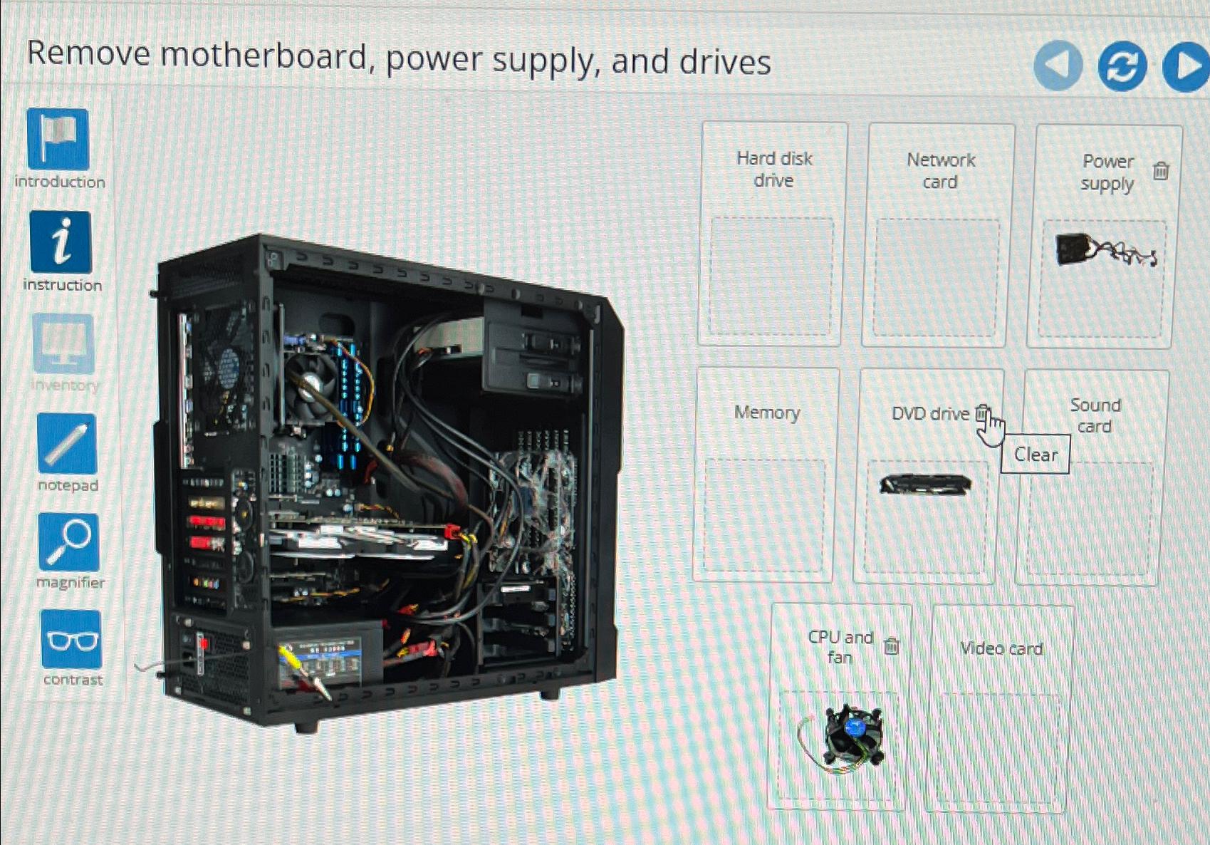 Solved Remove motherboard, power supply, and drives | Chegg.com