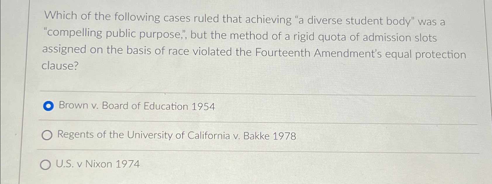 Solved Which of the following cases ruled that achieving "a | Chegg.com