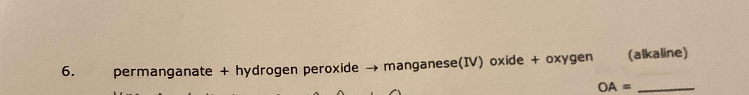 Solved permanganate + ﻿hydrogen peroxide → ﻿manganese(IV) | Chegg.com