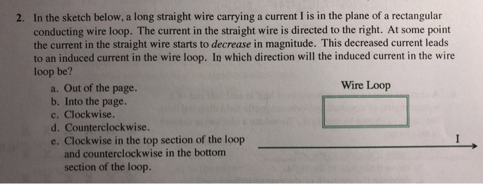 Solved 2. In the sketch below, a long straight wire carrying | Chegg.com