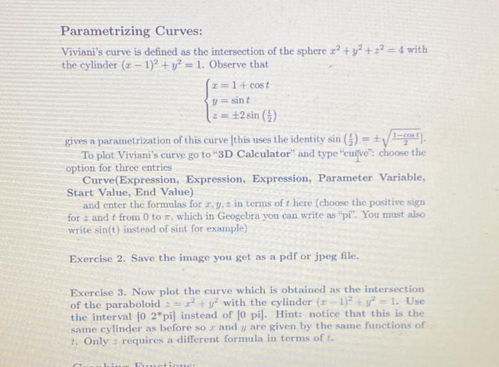 Solved Parametrizing Curves: Viviani's curve is defined as | Chegg.com
