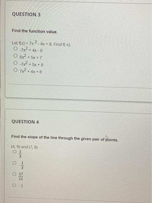 Solved Let f(x)=7x2−4x+8. Find f(−x) | Chegg.com