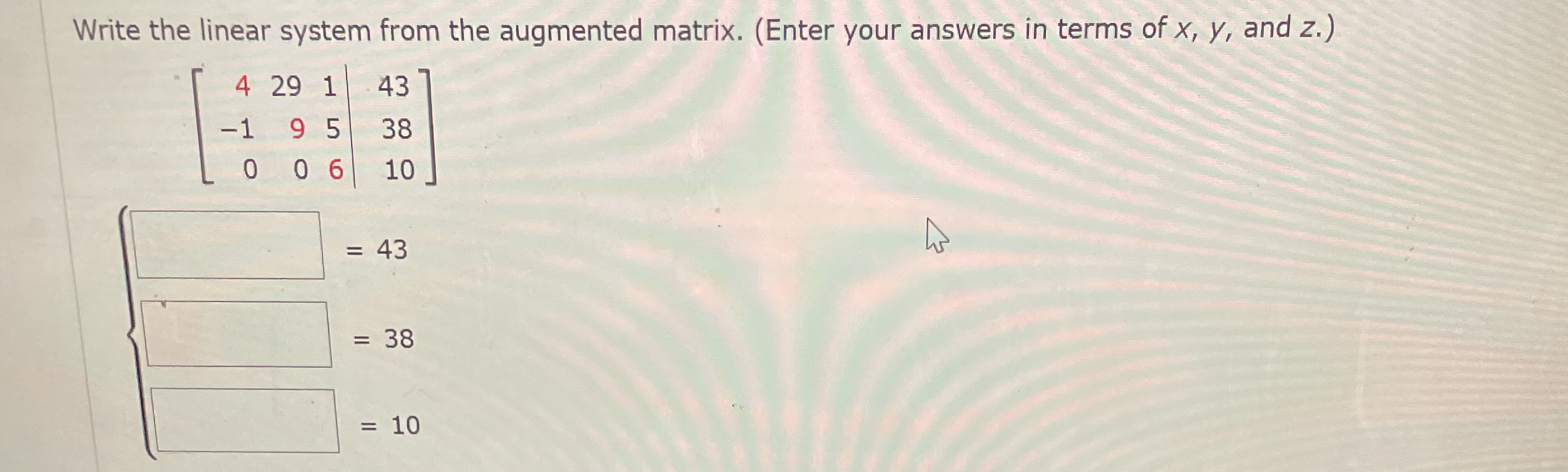 Solved Write the linear system from the augmented matrix. | Chegg.com