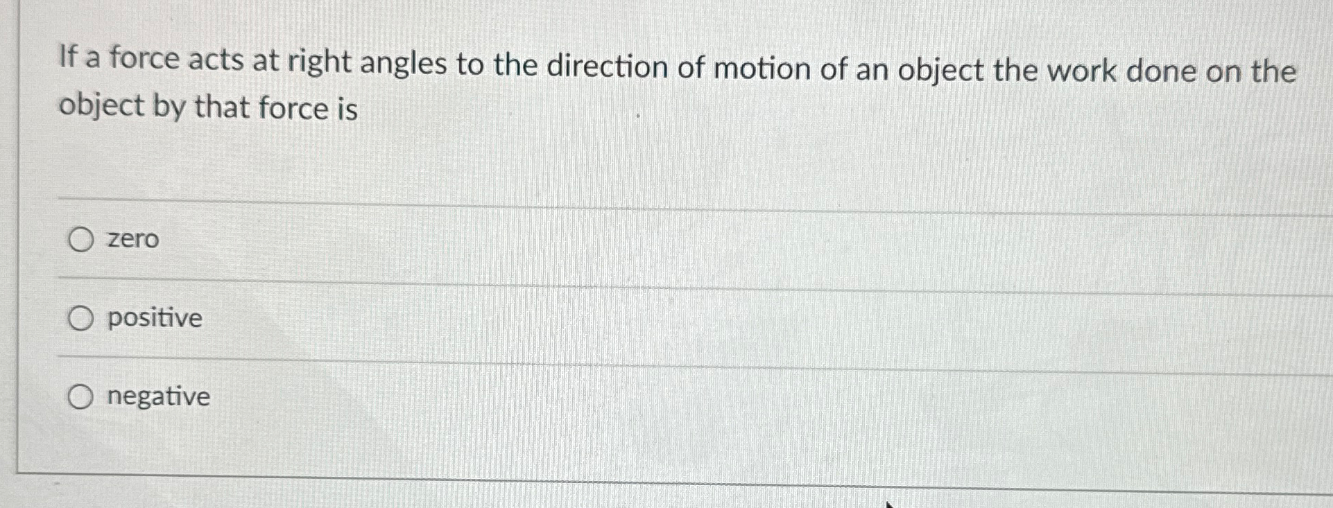 Solved If a force acts at right angles to the direction of | Chegg.com