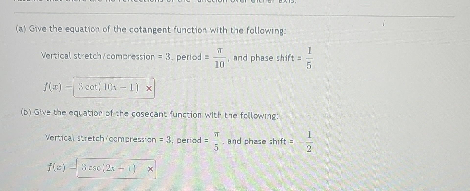 Solved (a) Give the equation of the cotangent function with | Chegg.com