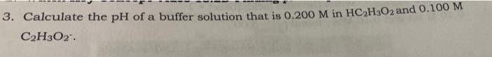Solved Calculate the pH of a buffer solution that is 0.200M | Chegg.com