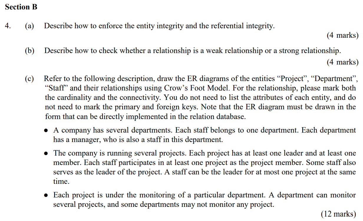 Solved Section B(a) ﻿Describe how to enforce the entity | Chegg.com