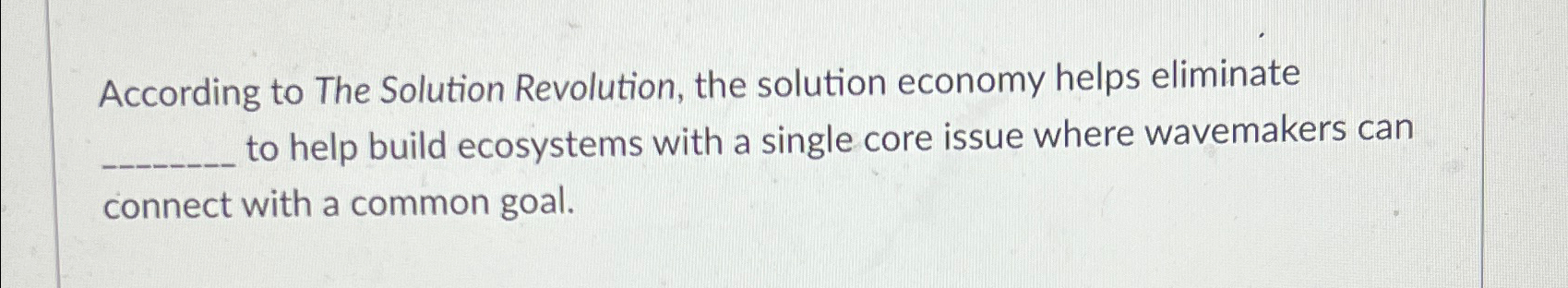 Solved According to The Solution Revolution, the solution | Chegg.com