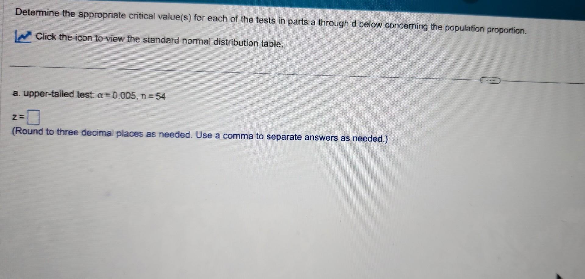 Solved Determine The Appropriate Critical Value S For Each