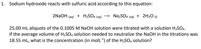 Solved Sodium hydroxide reacts with sulfuric acid according | Chegg.com