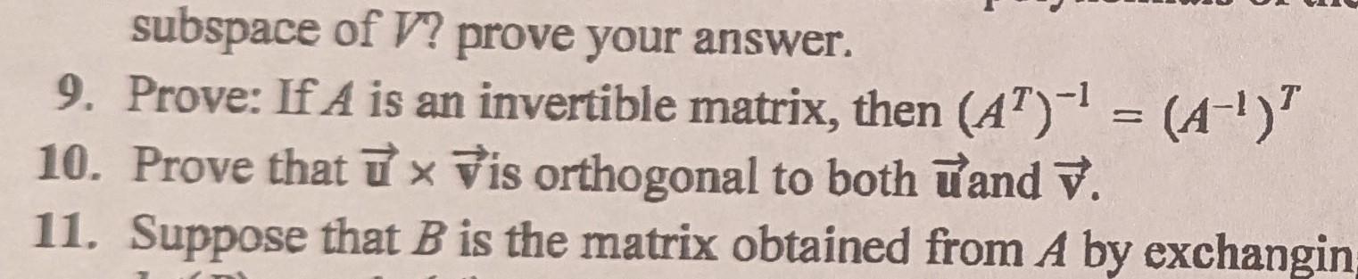 Solved subspace of V ? prove your answer. 9. Prove: If A is | Chegg.com